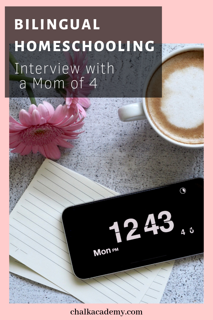 Bilingual Homeschooling: A Mother of 4 Shares Her Schedule and Advice
